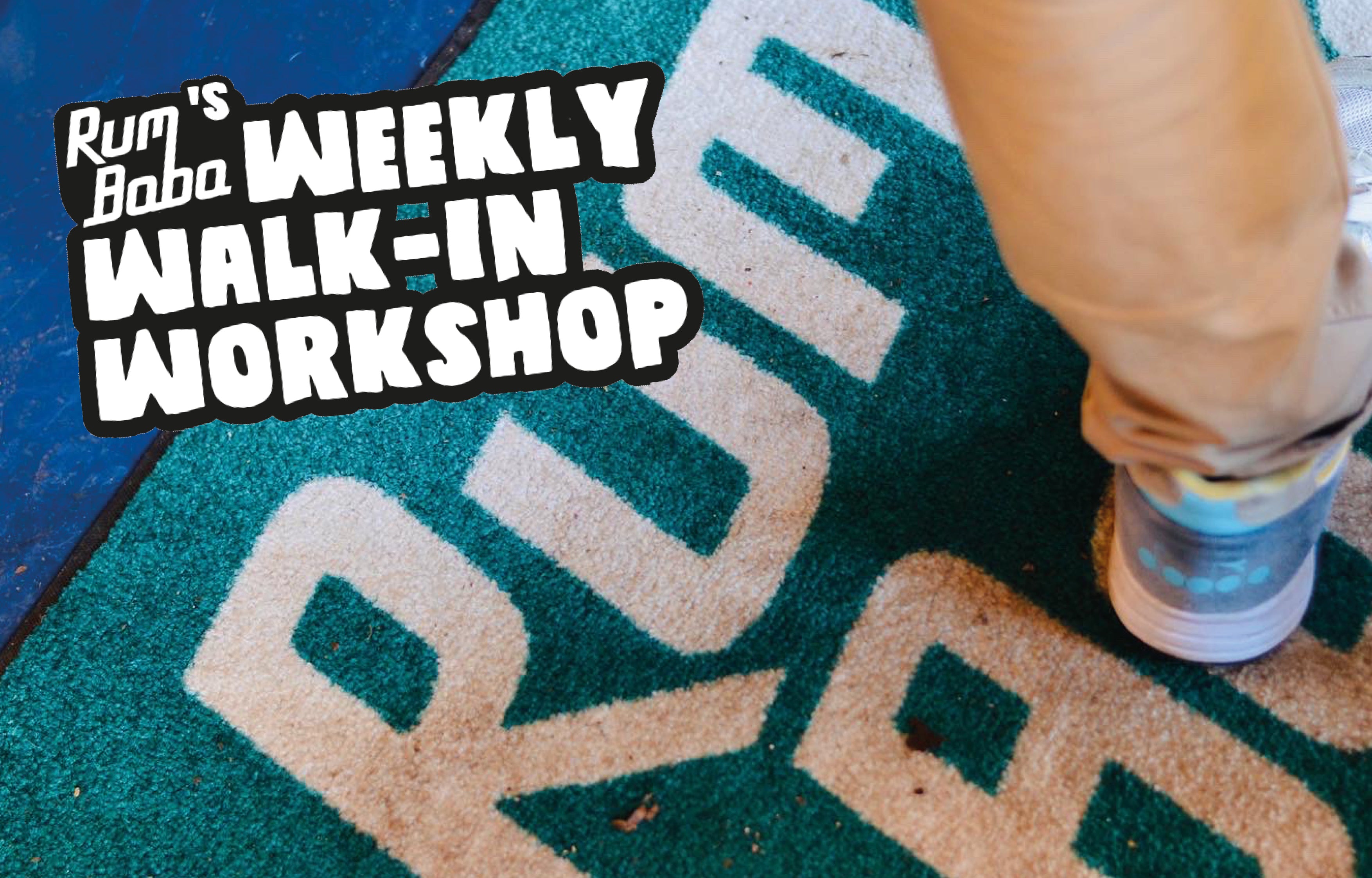 Walk in Workshops March/ April – Rum Baba Coffeeroasters